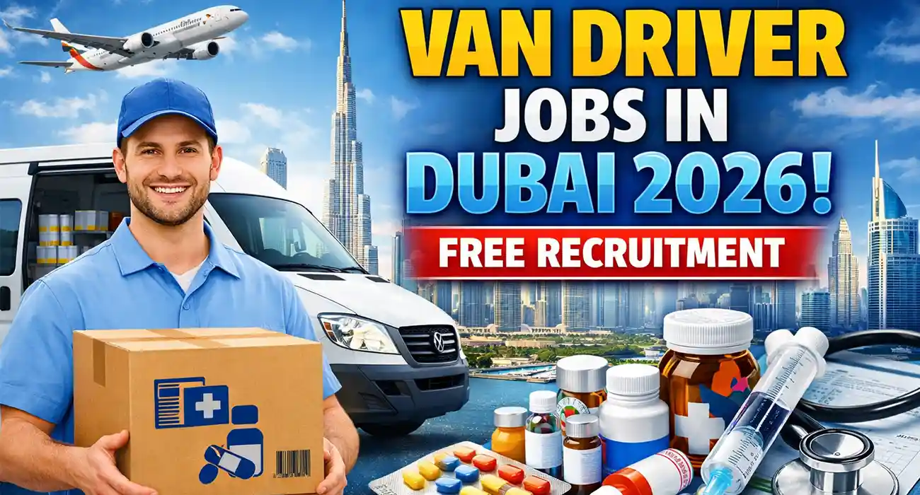 Van driver jobs Dubai 2026